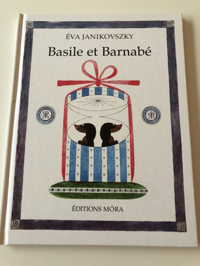 Basile et Barnabé Janikovszky Éva