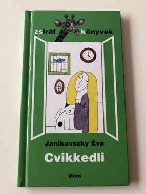 Cvikkedli – Janikovszky Éva