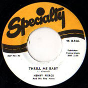 PIERCE , HENRY PIERCE AND 5 NOTES - THRILL ME BABY - Norton Records