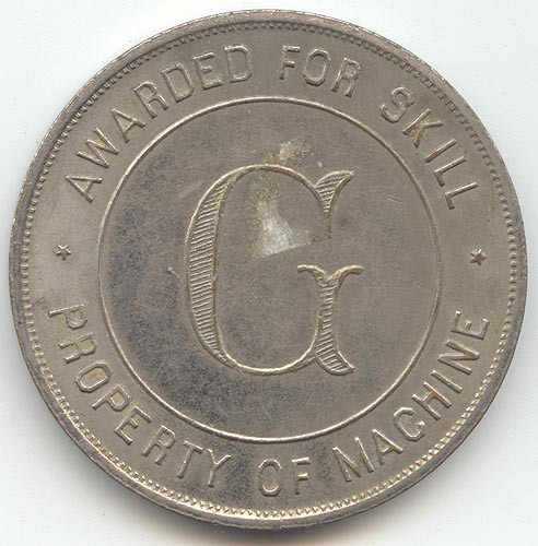 Token, Awarded for Skill, G, Property of Machine, Good for 20 Free ...