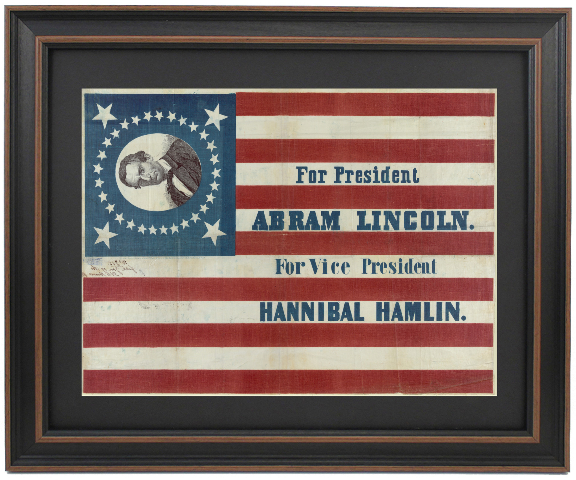 Framed For President, Abram Lincoln. For Vice President, Hannibal ...