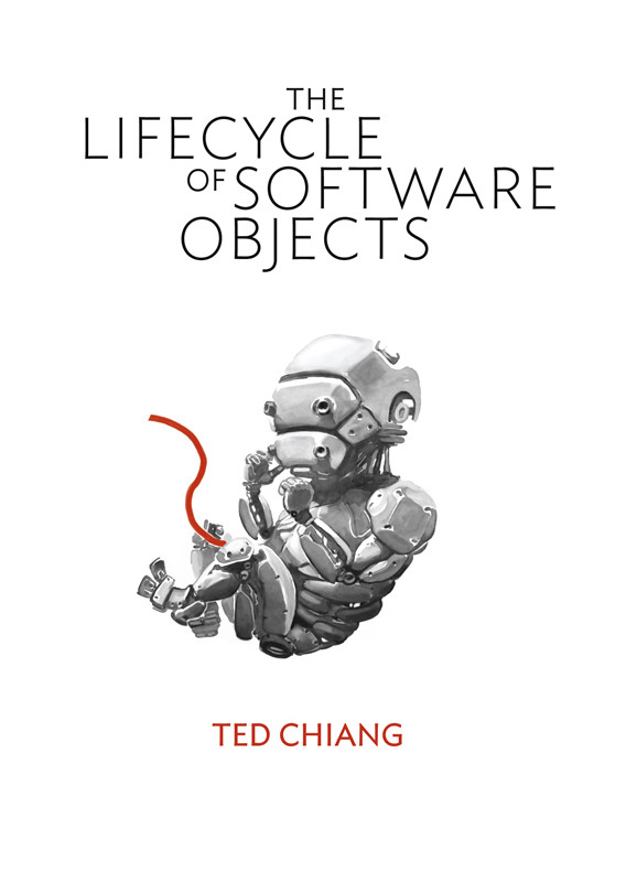 Lifecycle of Software Objects - Subterranean Press