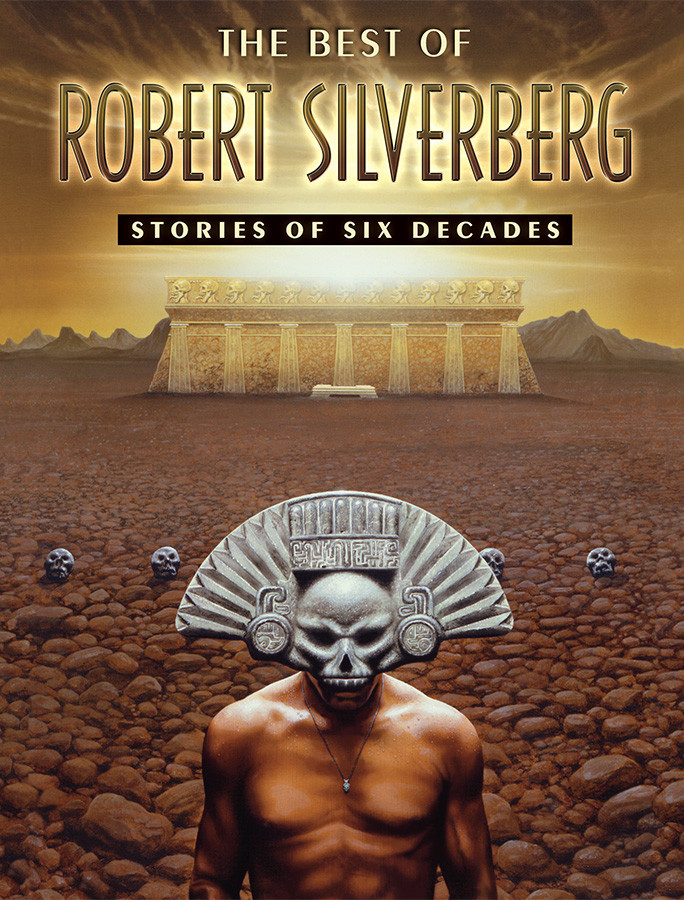 Best of Robert Silverberg - Subterranean Press