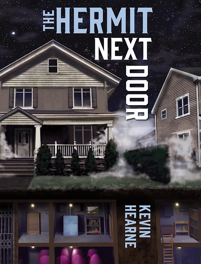 THE HERMIT NEXT DOOR by Kevin Hearne Shipping! - Subterranean Press