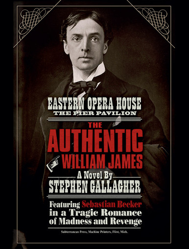 Authentic William James - Subterranean Press