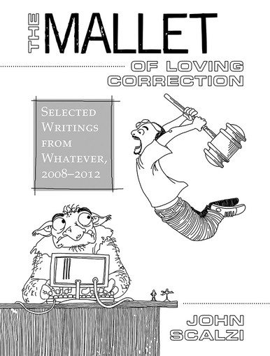 Mallet of Loving Correction - Subterranean Press