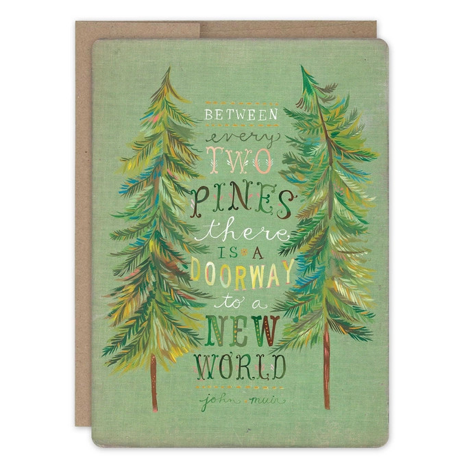 Between Two Pines All Occasion Card Biely & Shoaf | Jenny K.