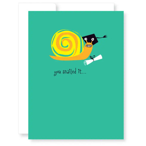 You Snailed It! Graduation Card from GreatArrow Graphics | Jenny K