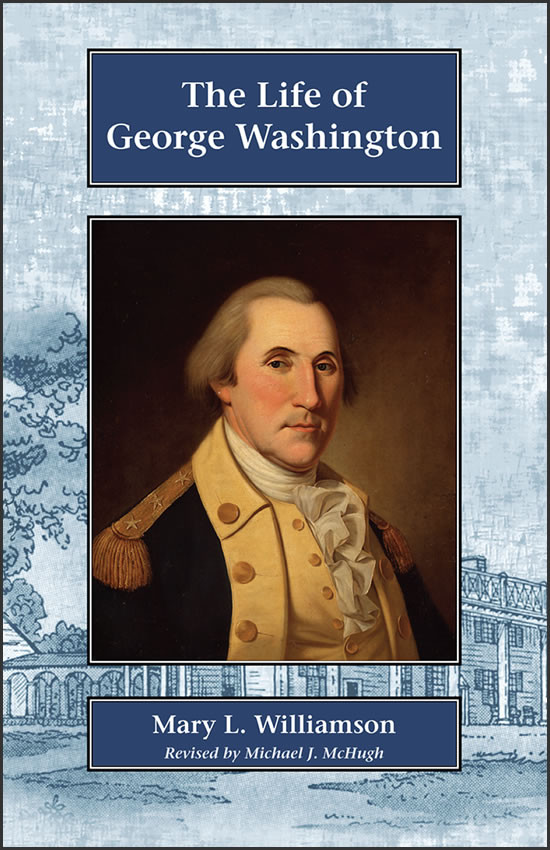 Life of George Washington - Christian Liberty