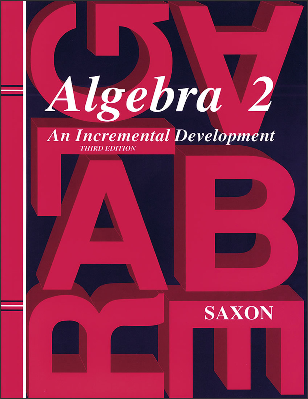 Saxon Algebra 2 3rd Edition Homeschool Kit With Solutions Manual