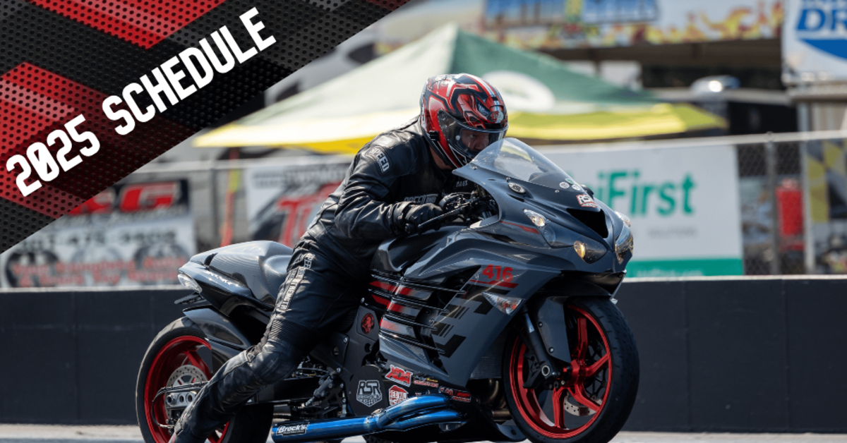 2025 Motorcycle Drag Racing Schedule - Schnitz Racing
