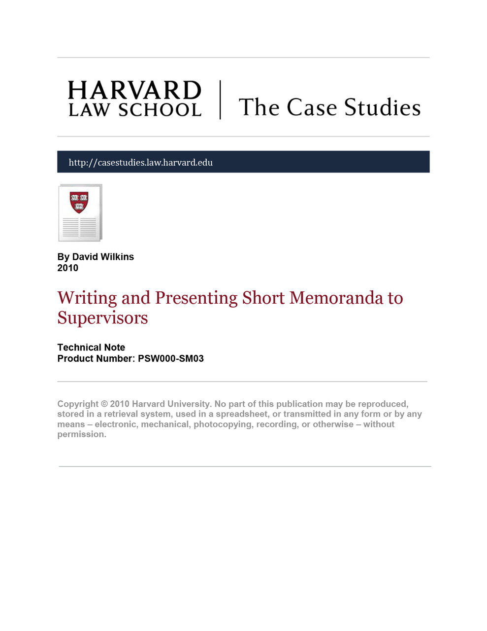 Writing & Presenting Short Memoranda to Supervisors | HLS Case Studies