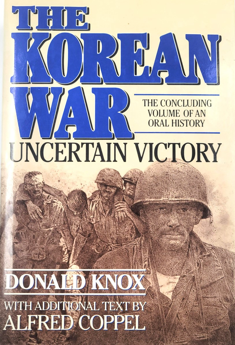 The Korean War: Uncertain Victory - SARCO, Inc