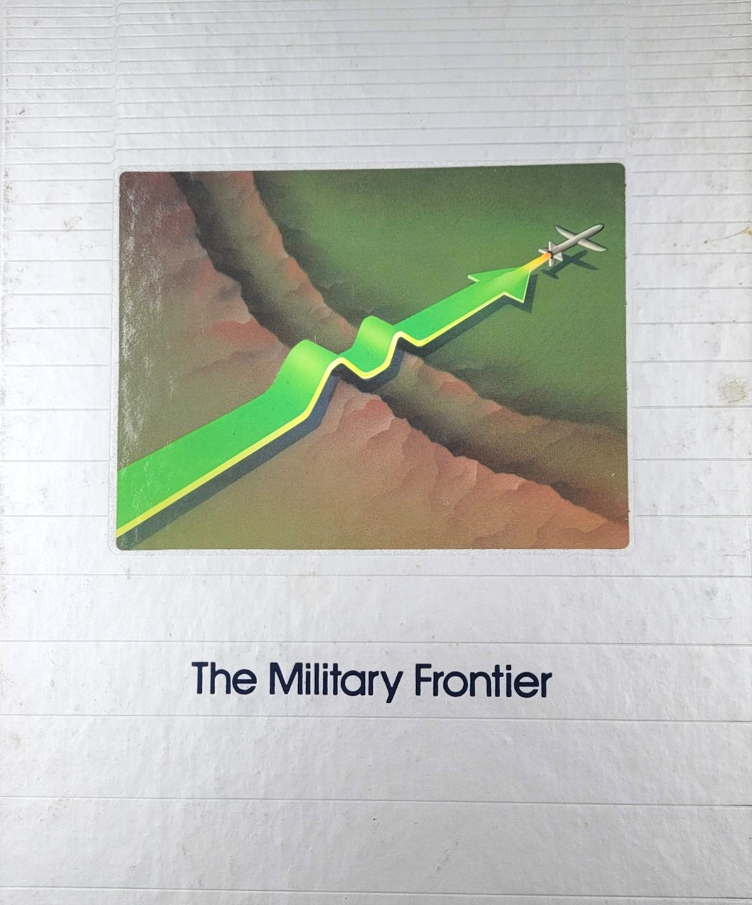 The Military Frontier - SARCO, Inc