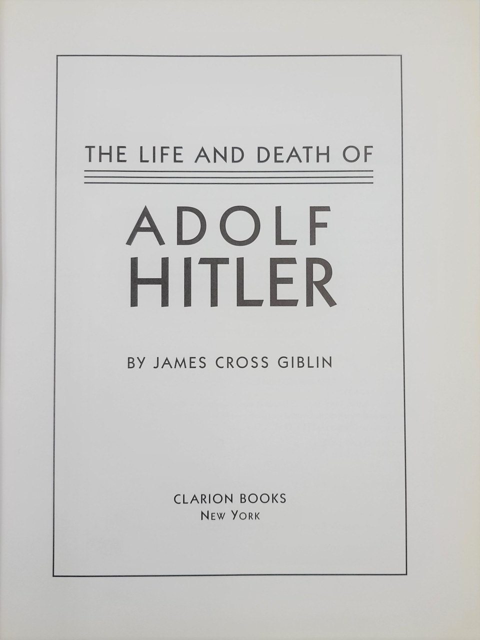The Life and Death of Adolf Hitler - SARCO, Inc