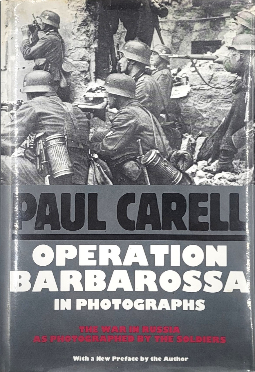 Operation Barbarossa in Photographs - SARCO, Inc