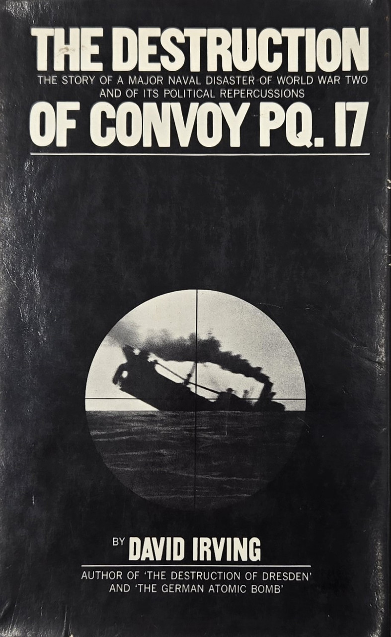 The Destruction of Convoy PQ.17 - SARCO, Inc