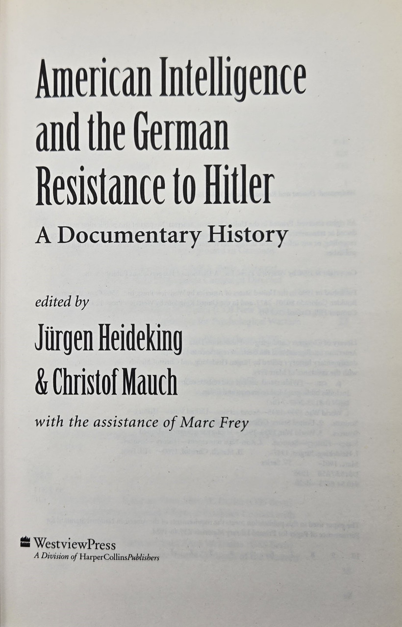 American Intelligence and the German Resistance to Hitler - SARCO, Inc