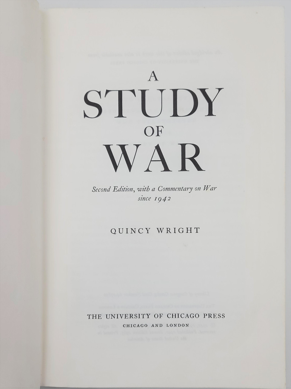 A Study of War | Second Edition, with a Commentary on War since 1942 ...