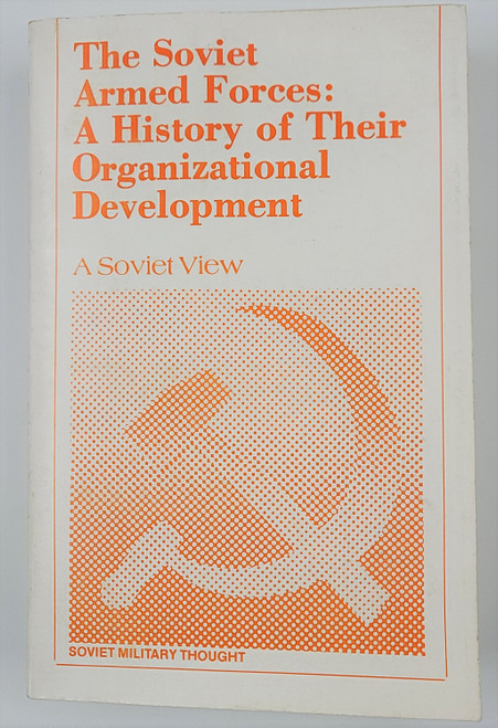 The Claws of the Bear: A History of the Soviet Armed Forces from 1917 ...