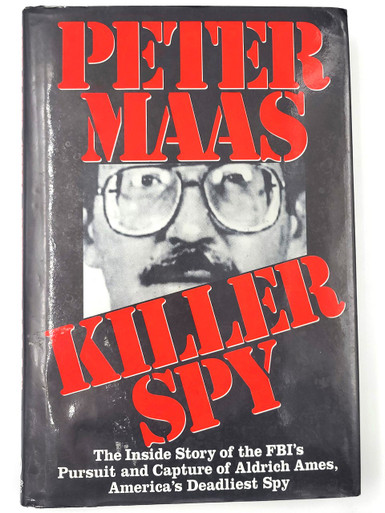 Killer Spy: The Inside Story of the FBI's Pursuit and Capture of ...