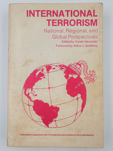International Terrorism: National, Regional, and Global Perspectives ...