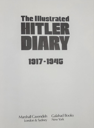 The Illustrated Hitler Diary, 1917-1945 - SARCO, Inc