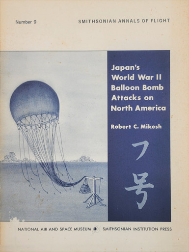 Japan's WWII Balloon Bomb Attacks on North America - SARCO, Inc