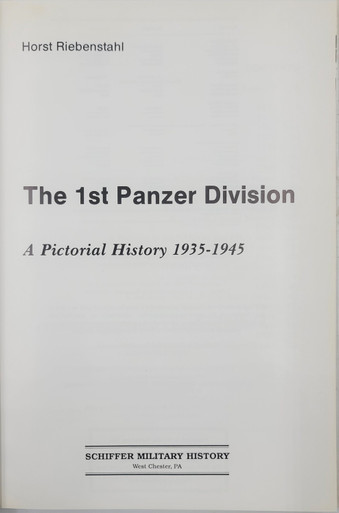 The 1st Panzer Division, 1935-1945 - SARCO, Inc