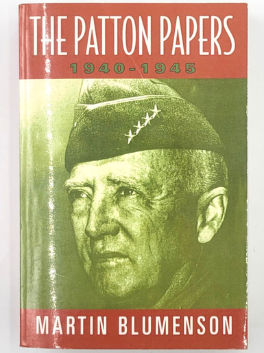 The Patton Papers 1940-1945 - SARCO, Inc