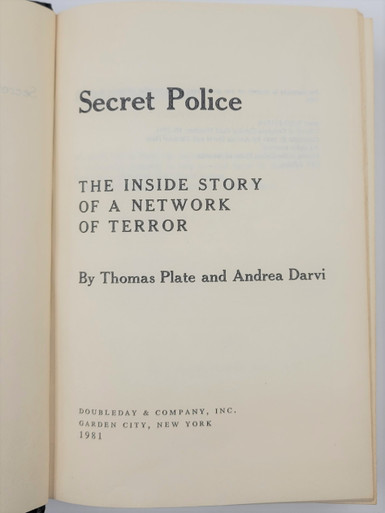 Secret Police the Inside Story of a Network of Terror - SARCO, Inc