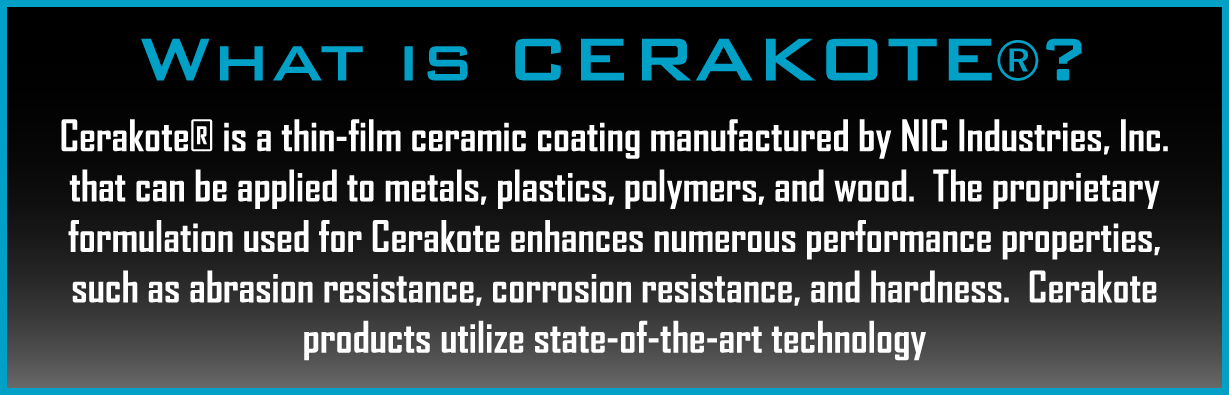 CERAKOTE®