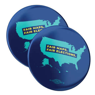 Fair Maps, Fair Elections (2.25" Pin-Back Button -- Pack of Two ...
