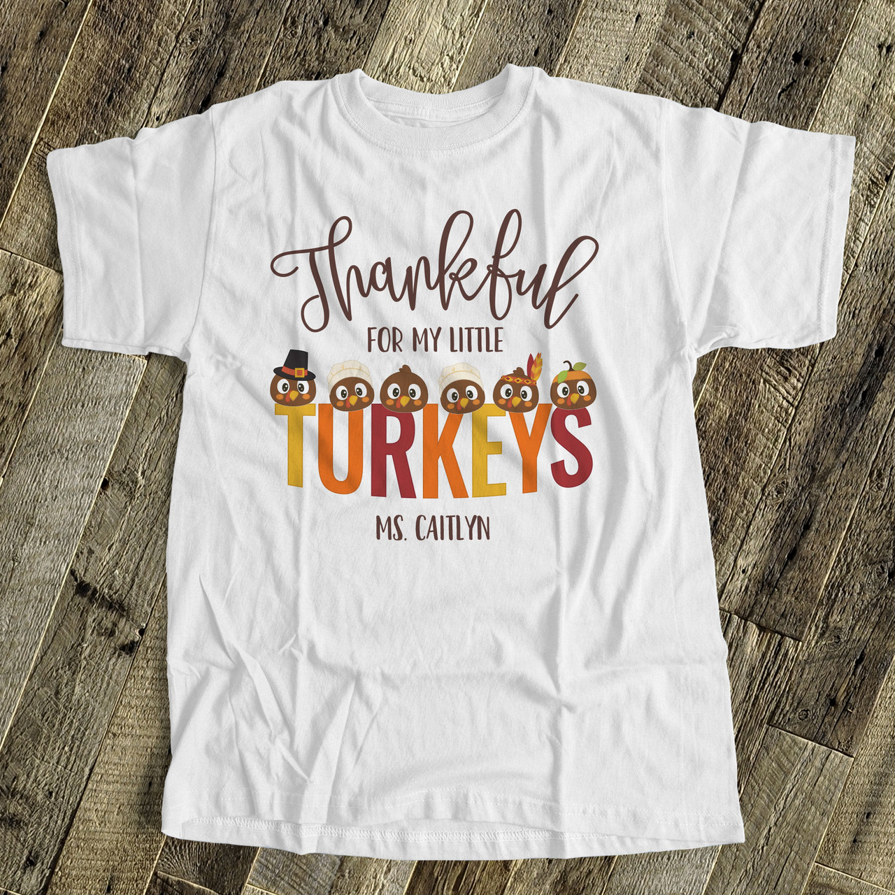 teacher Thanksgiving shirt, little turkeys thankful unisex tshirt