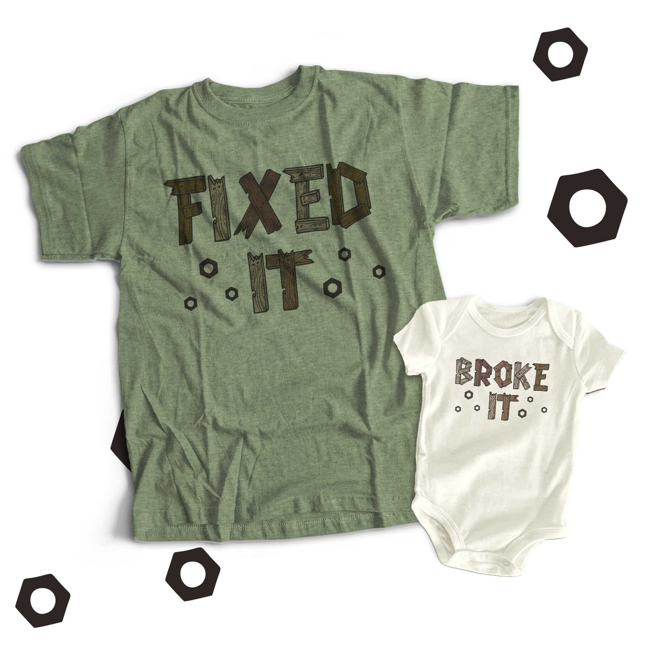 fathers day gift shirts, fixed it adult shirt broke it baby bodysuit set