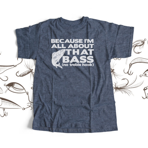 fishing shirt, parody all about that bass unisex dark tshirt