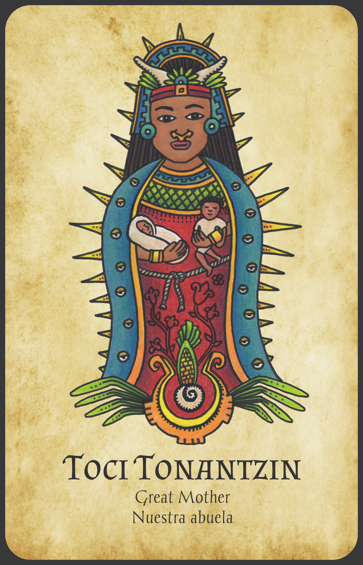 Toci Tonantzin Prayer