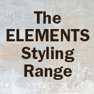 The Elements hair styling range for that natural hold and flexibility ...