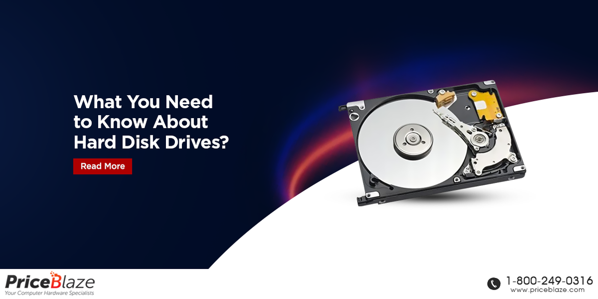 What You Need to Know About Hard Disk Drives? - PriceBlaze.com