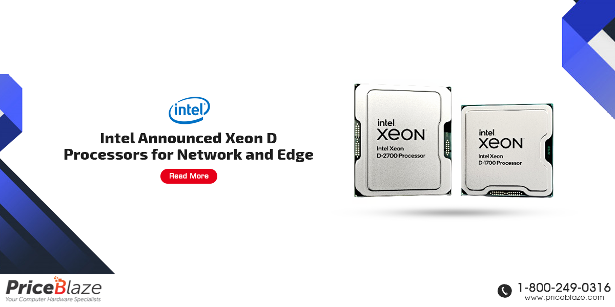 Intel Announced Xeon D Processors for Network and Edge - PriceBlaze.com