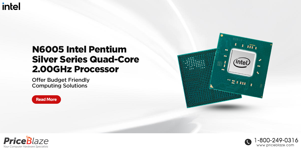 Unleash the Power of Efficiency with the Intel Pentium Silver N6005 ...