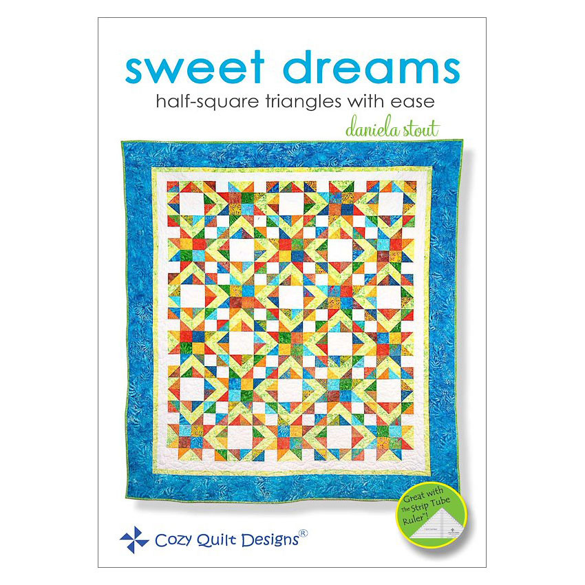 Sweet Dreams Quilt Pattern By Cozy Quilt Designs - Old Mill Quilting