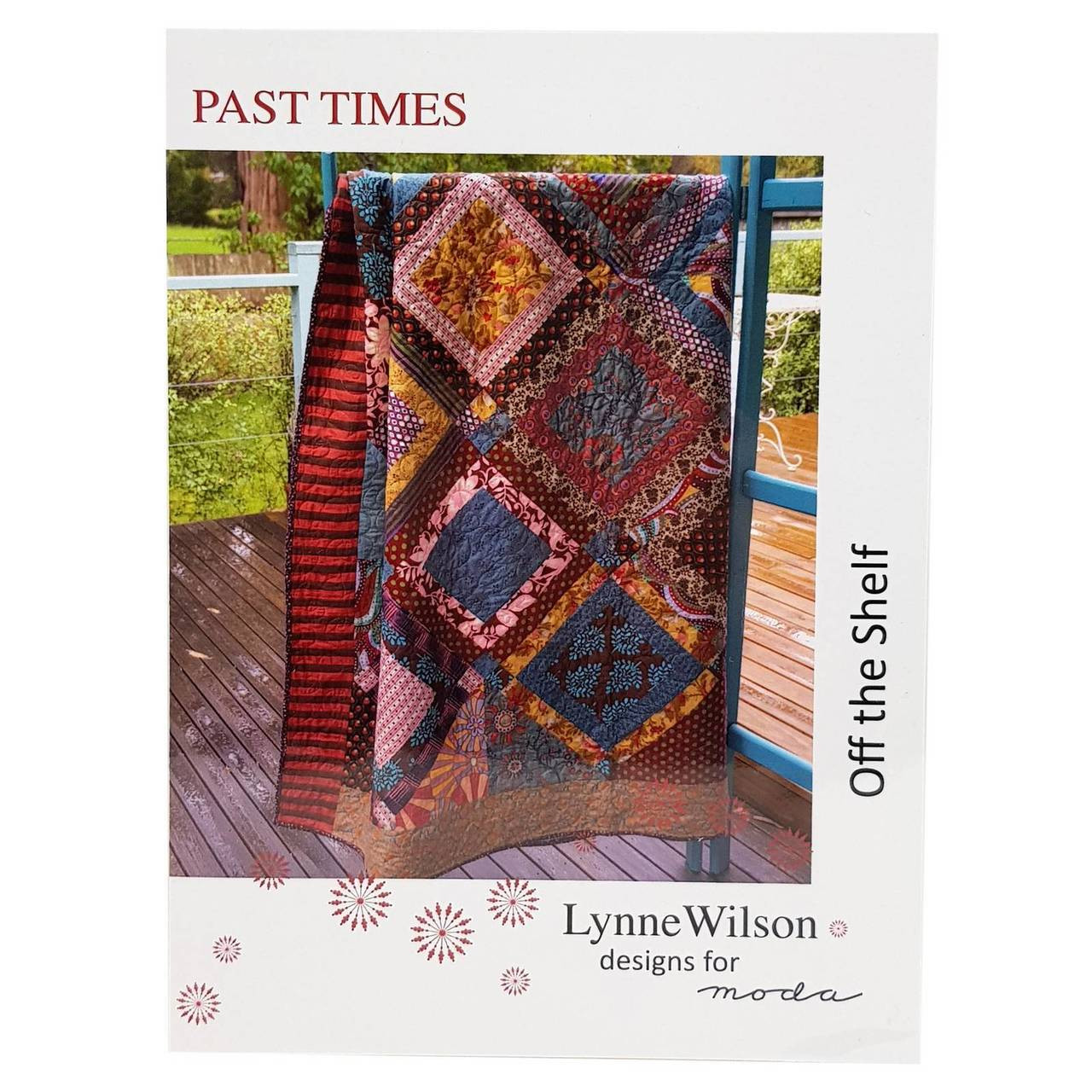 Past Times Quilt Pattern by Lynne Wilson Designs - Old Mill Quilting