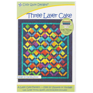 Three Layer Cake Quilt Pattern By Cozy Quilt Designs - Old Mill Quilting