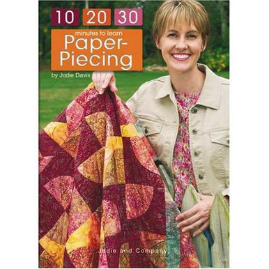 10-20-30 Minutes to Learn Paper Piecing Book By Jodie Davis Foundation ...