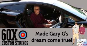 60X Custom Strings Makes Gary G.'s Dreams Come True! - 60X Custom Strings