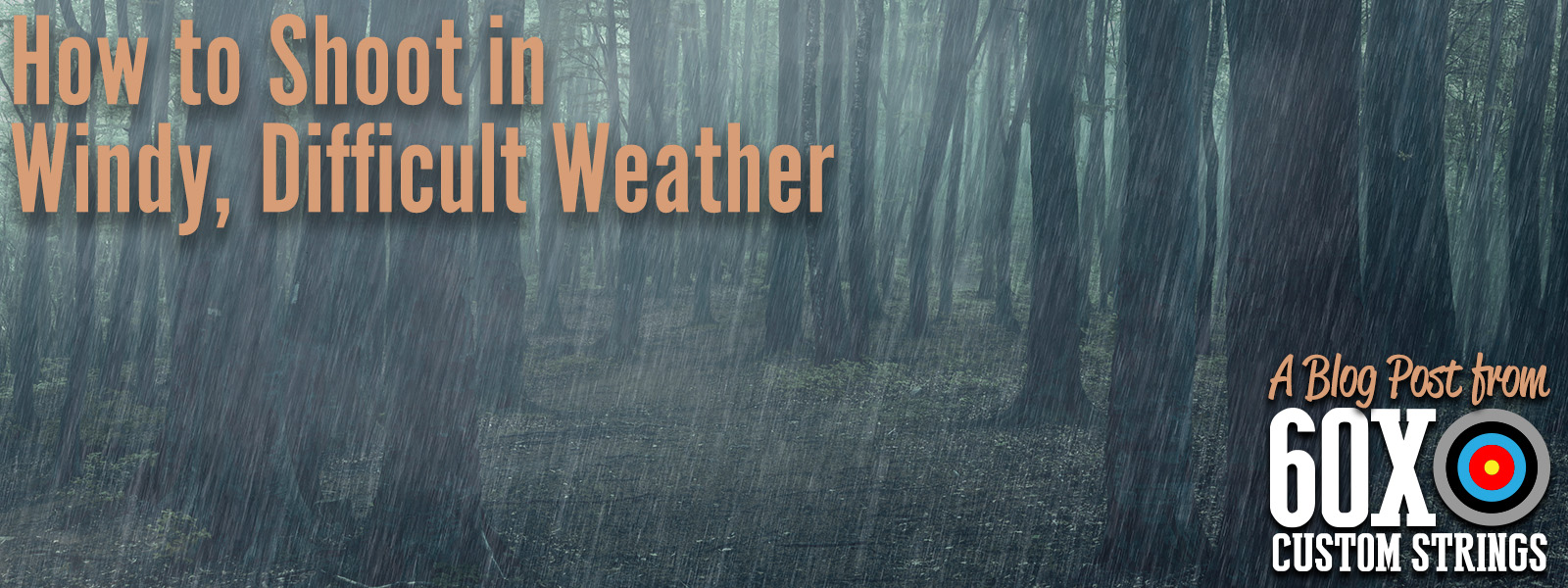 How to Shoot in Windy, Difficult Weather | Explore 60X