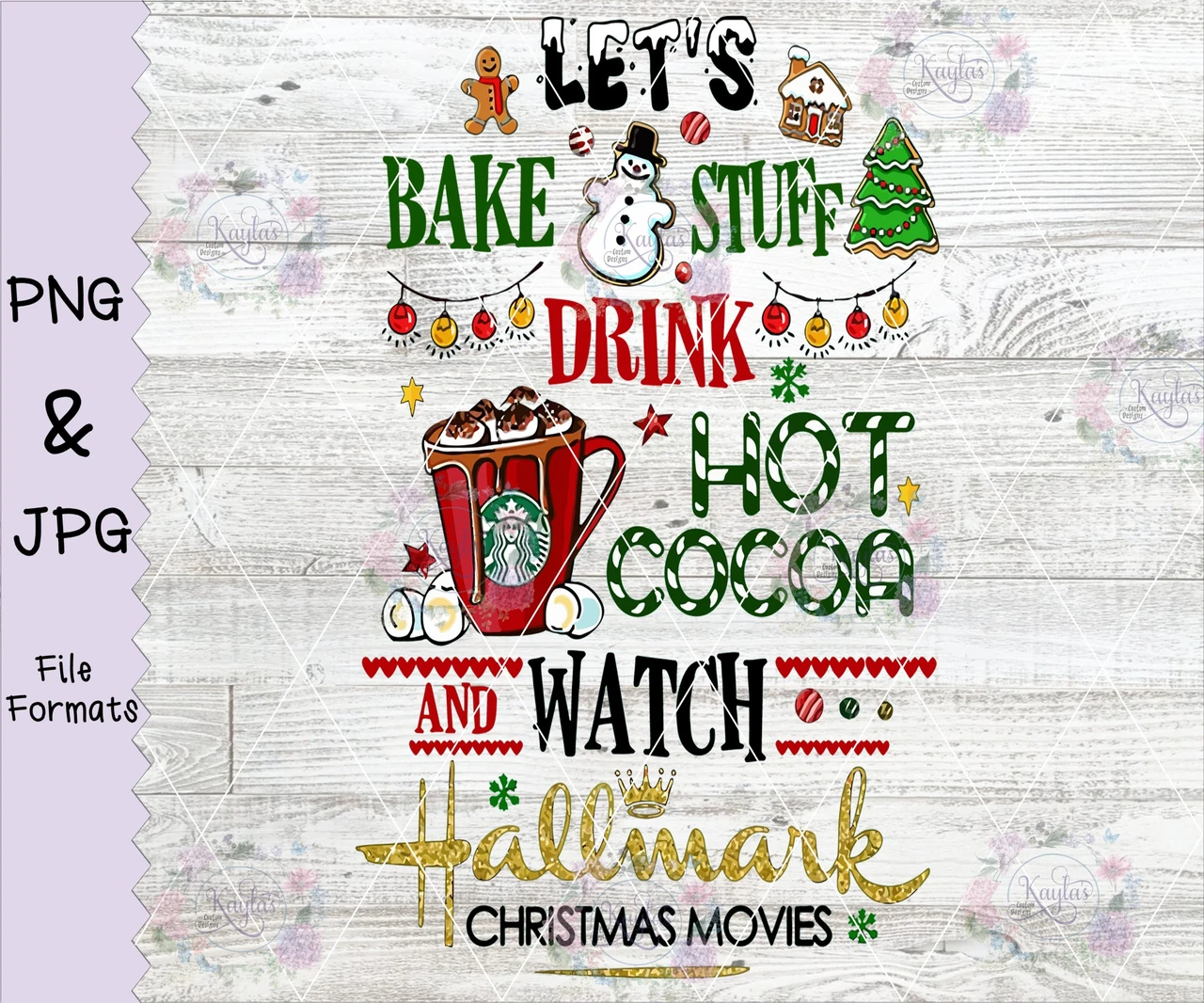 Let's Bake Stuff Drink Hot Cocoa And Watch Hallmark Christmas Movies ...