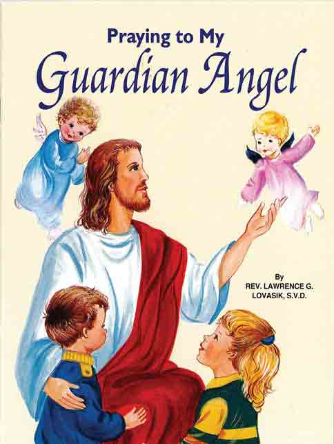 Childrens Book (StJPB) #524 Praying to My Guardian Angel - Ark ...
