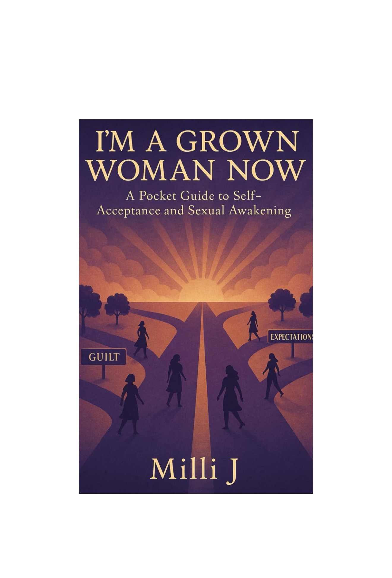 I'm A Grown Woman Now- Paper Back